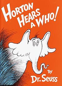 Horton Hears A Who - PLATO - Philosophy Learning and Teaching Organization